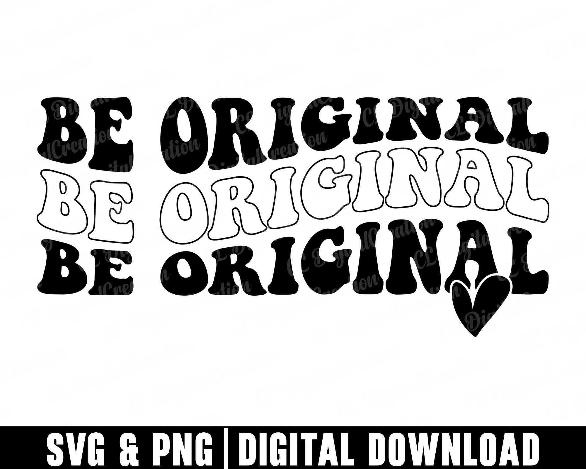 Be Original Svg, Wavy Letters Svg, Digital Prints, Worthy Svg, Orignal ...