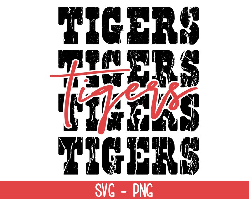 Tigers Stacked Svg, Printable, Team Spirit, Sublimation Design, Go ...