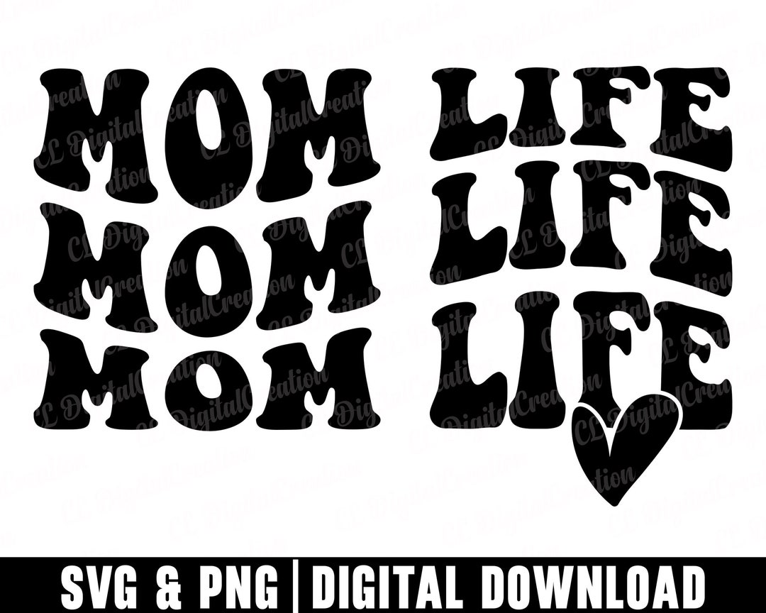 Mom Life Svg, Stacked Svg, Digital Downloads, Family Svg, Mother's Day ...