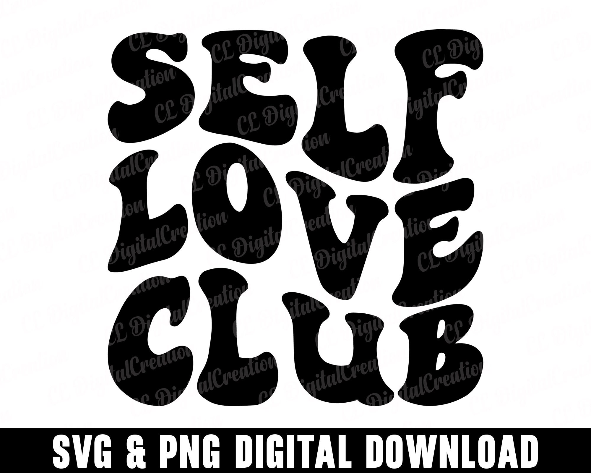 Self Love Club Svg, Digital Download, Awareness Svg, Self Love Svg ...