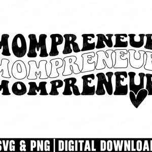 Mompreneur Svg, Heart Svg, Mom Boss Svg, Business Mom Svg, Entrepreneur ...