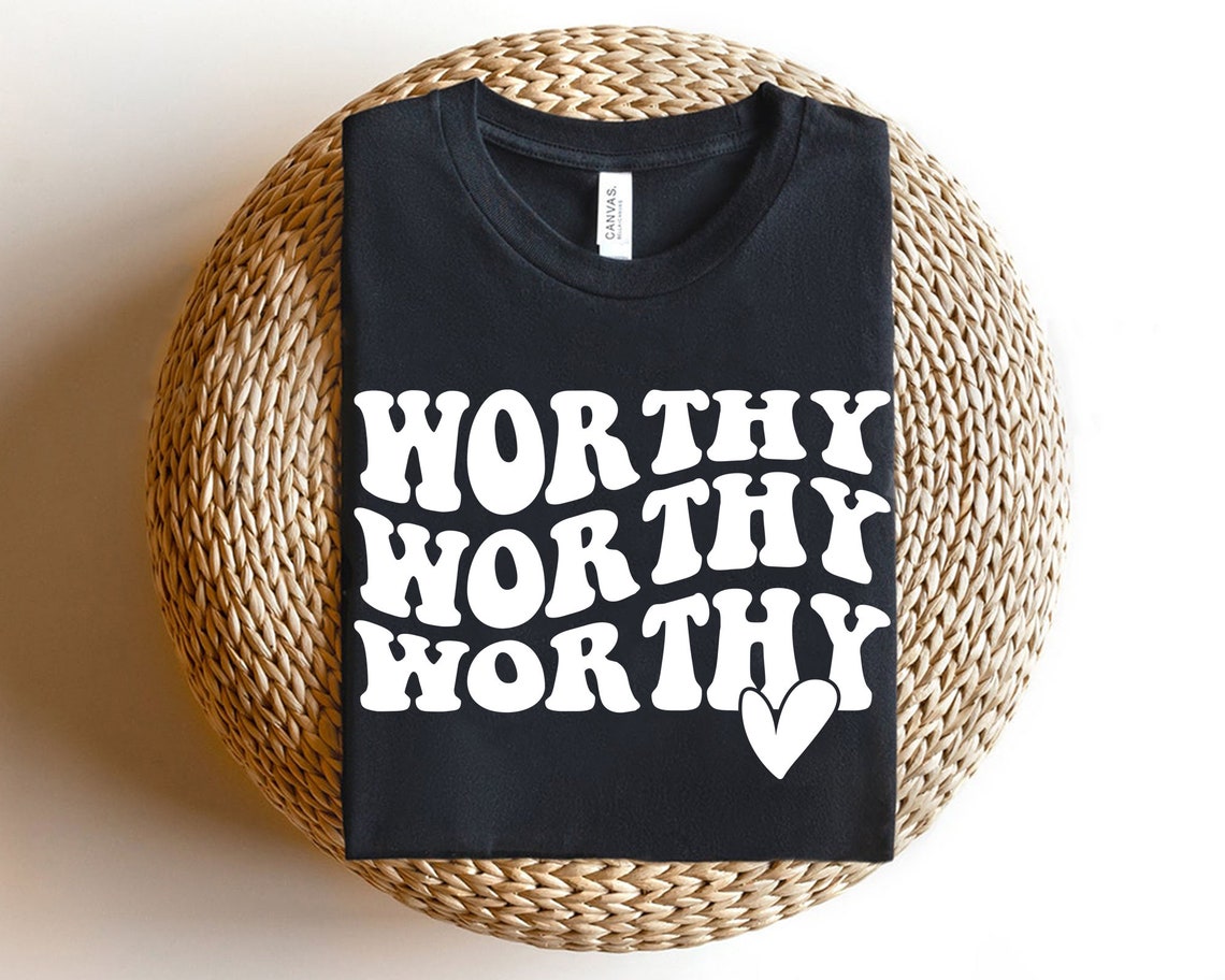 Worthy Svg, Positive Quote Svg, Digital Download, Heart Svg, Wavy ...