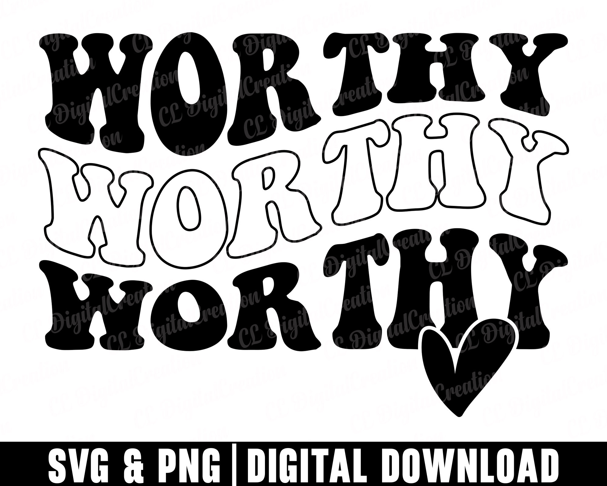 Worthy Svg, Positive Quote Svg, Digital Download, Heart Svg, Wavy ...