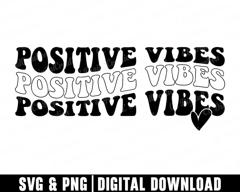 Positive Vibes Svg, Wavy Letters Svg, Heart Svg, Digital Download ...