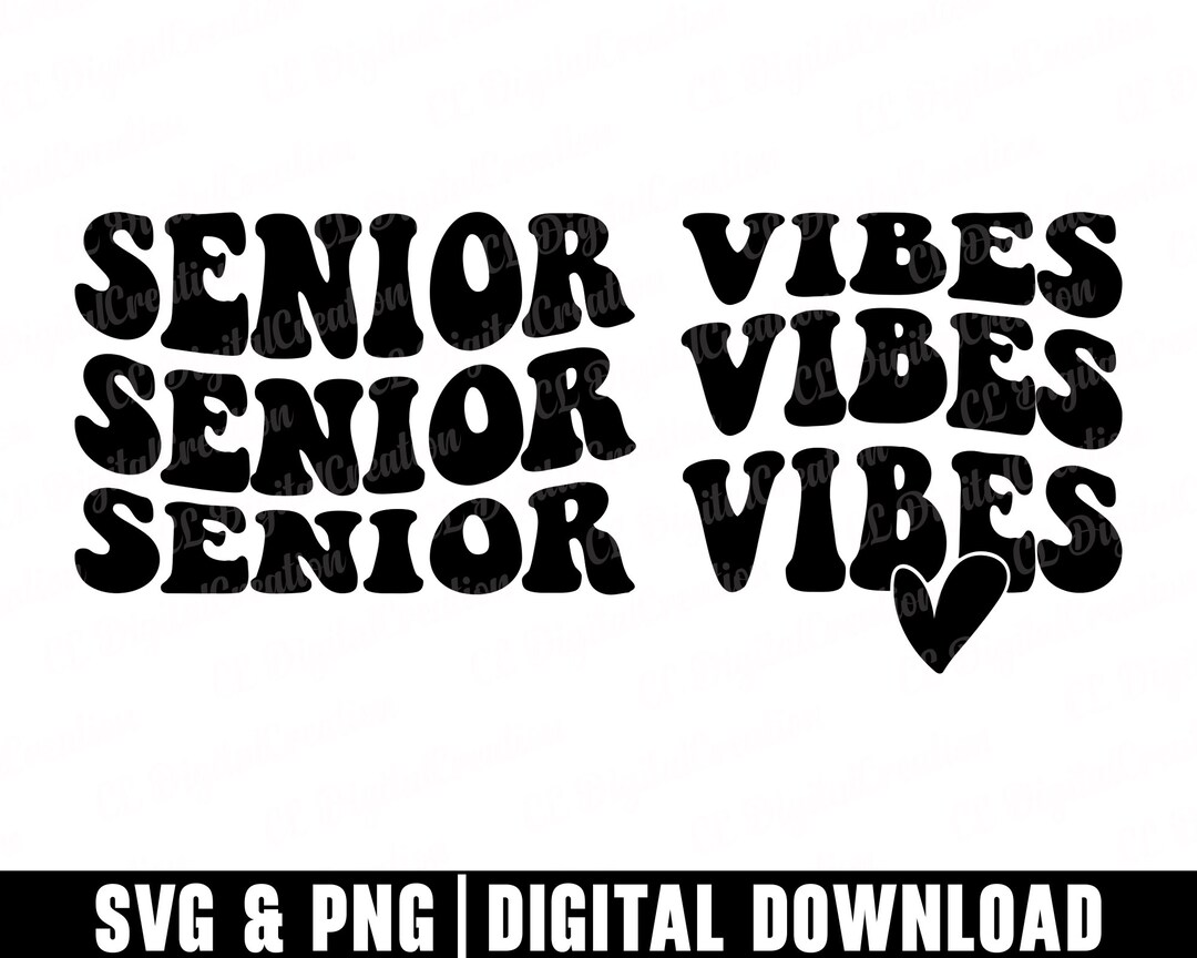 Senior Vibes Svg, School Svg, Digital Download, Back to School Svg ...
