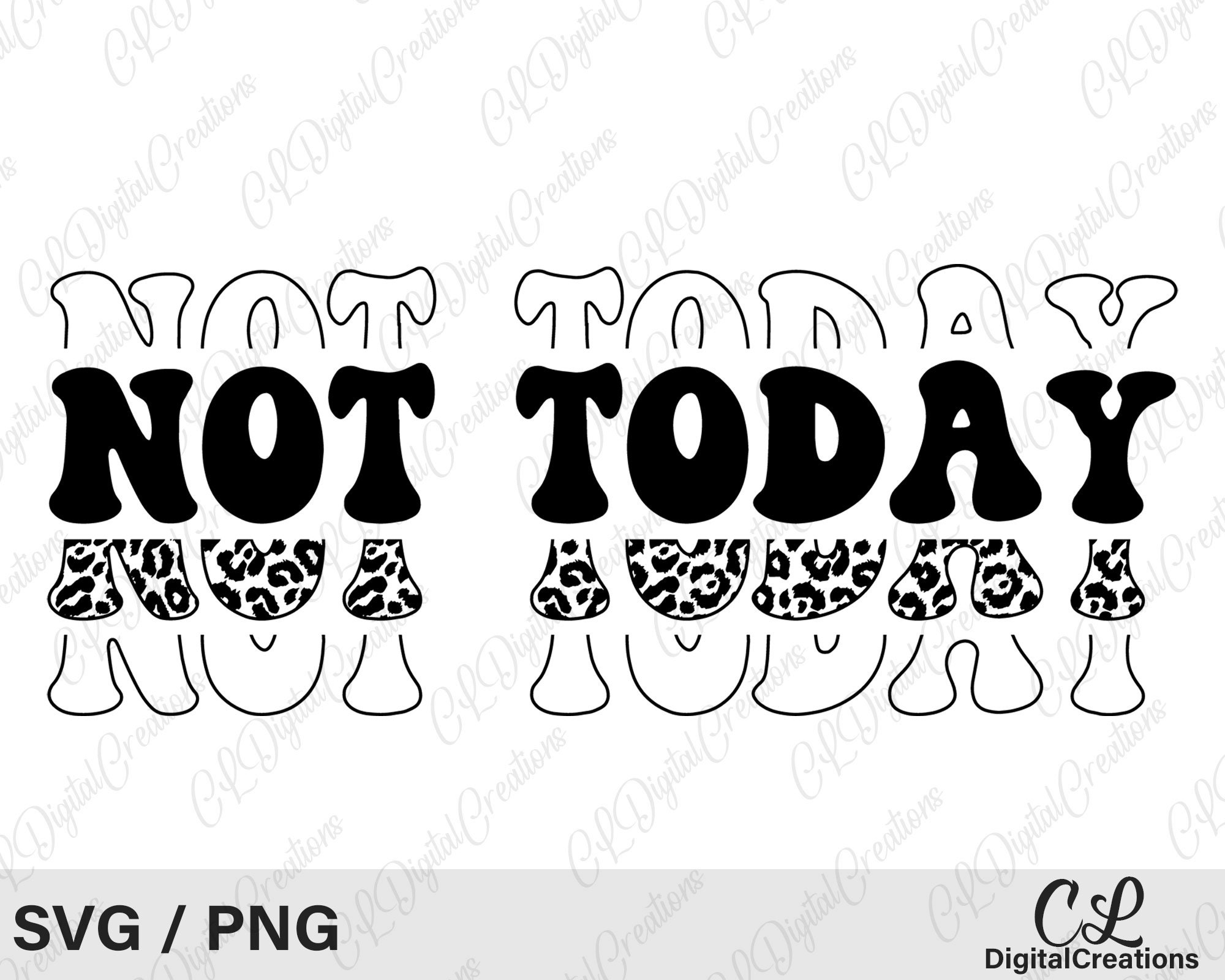 Not Today Svg, Printable, Leopard Print Svg, Sarcastic Svg, Retro Font ...