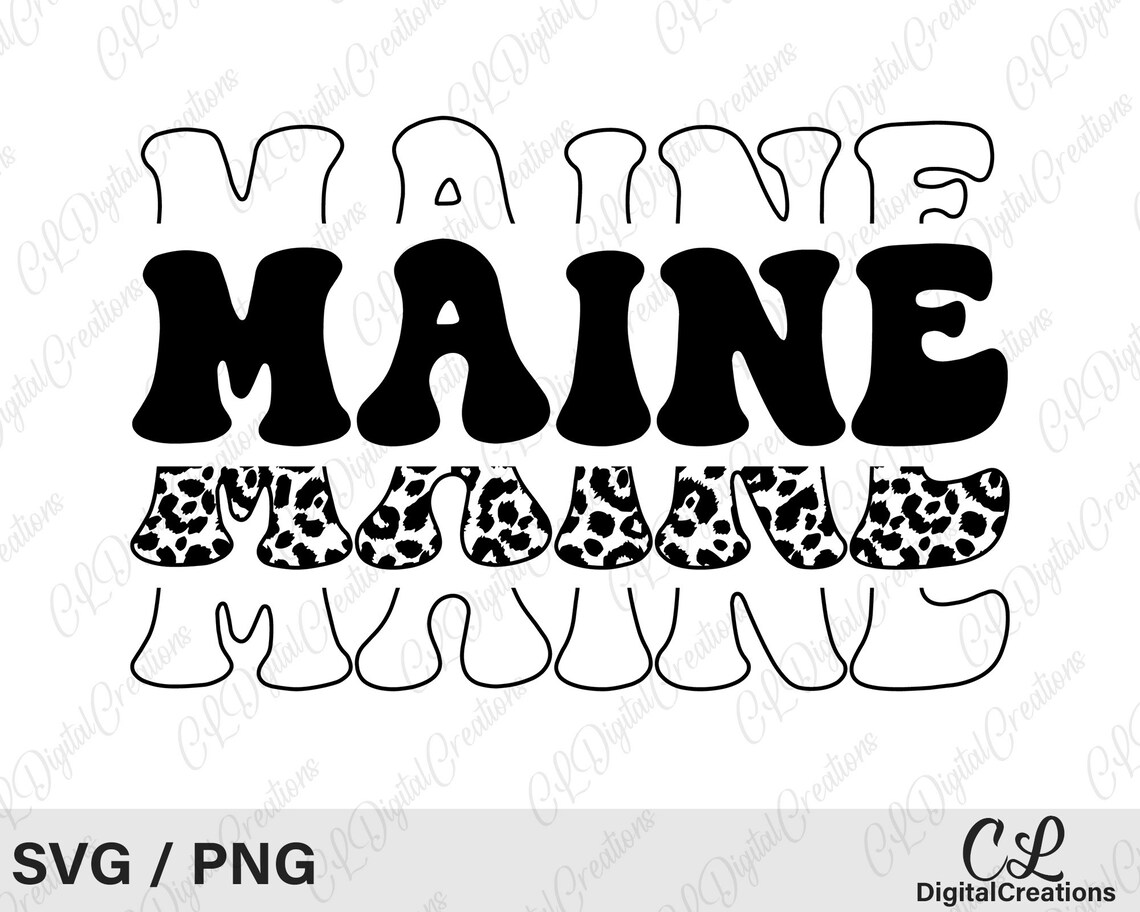 Maine Svg, Printable, Leopard Print Svg, Maine Shirt Svg, Retro Font ...