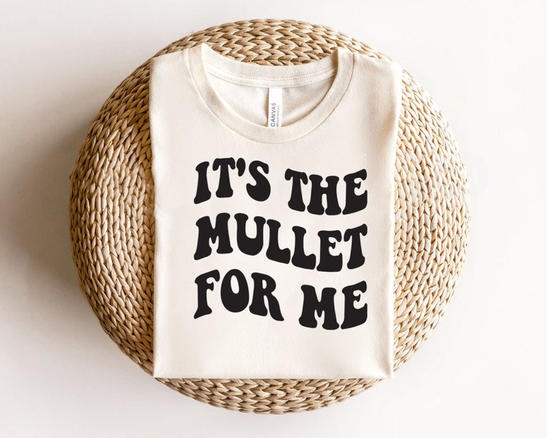 It's the Mullet for Me Svg, Retro Font Svg, Digital Download, Mullet ...