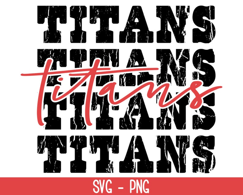 Titans Stacked Svg, Printable, Team Spirit, Sublimation Design, Go ...