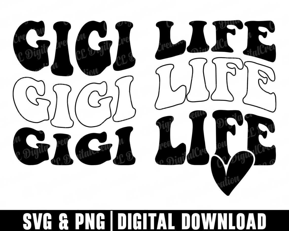 Gigi Life Svg, Stacked Svg, Digital Downloads, Family Svg, Grandma Svg ...