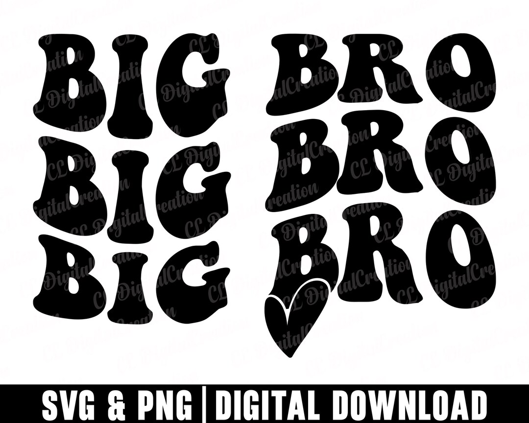 Big Bro Svg, Digital Download, Stacked Svg, Brothers Svg, Heart Svg ...