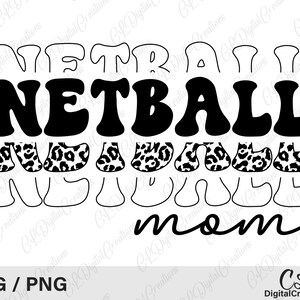 Netball Mom Svg, Printable, Leopard Svg, Netball Svg, Retro Schriftart ...