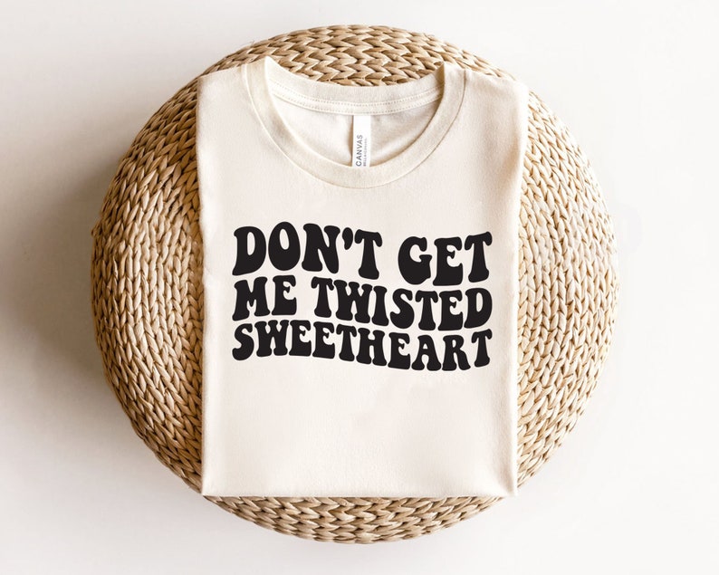 Don't Get Me Twisted Svg Retro Font Svg Digital - Etsy
