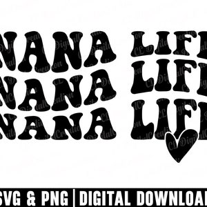 Nana Life Svg, Stacked Svg, Digital Downloads, Grandma Svg, Heart Svg ...