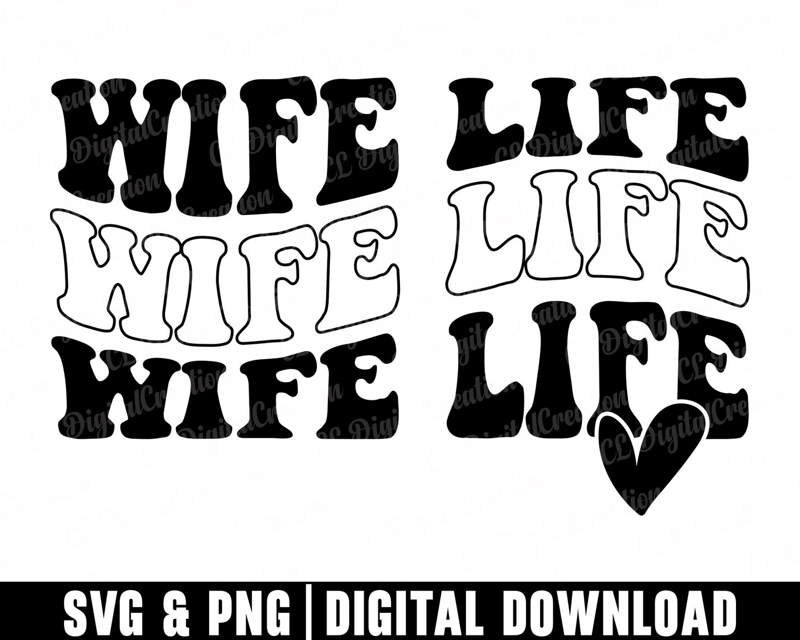 Wife Life Svg, Wavy Letters Svg, Heart Svg, Digital Download, Just ...