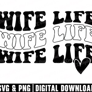 Wife Life Svg, Wavy Letters Svg, Heart Svg, Digital Download, Just ...