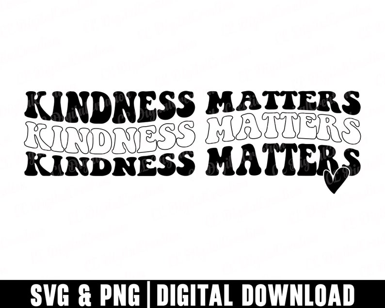 Kindness Matters Svg, Wavy Letters Svg, Be Kind Svg, Kindness Svg ...