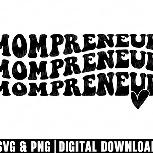 Mompreneur Svg, Heart Svg, Mom Boss Svg, Business Mom Svg, Entrepreneur ...