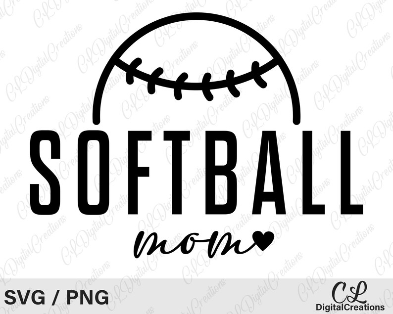 Softball Mom Svg Softball Svg Digital Download Mom Svg Mom Life Svg