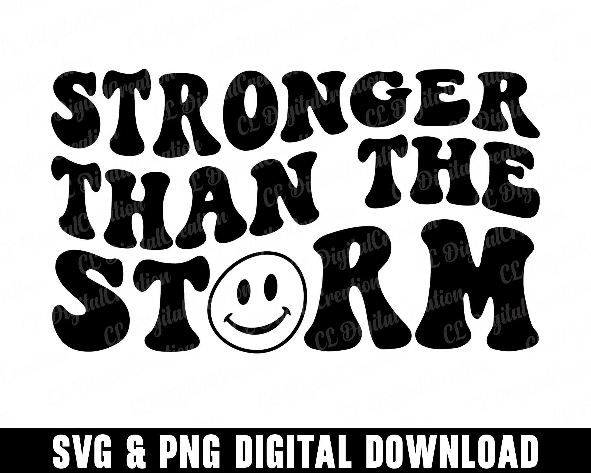 Stronger Than the Storm Svg, Self Love Svg, Positive Quote Svg ...