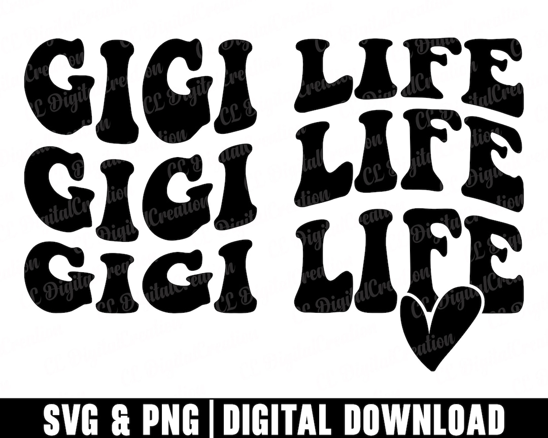 Gigi Life Svg, Stacked Svg, Digital Downloads, Family Svg, Grandma Svg ...