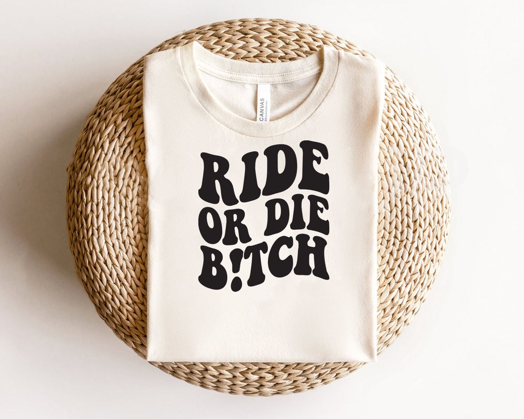 Ride or Die B!tch Svg, Retro Font Svg, Digital Downloads, Ride or Die Svg, Biker Babe Svg, Wavy ...