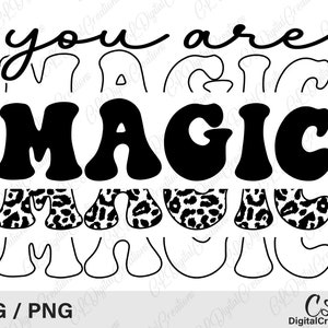 You Are Magic Svg, Printable, Leopard Print Svg, 1970s Svg, Retro Font ...
