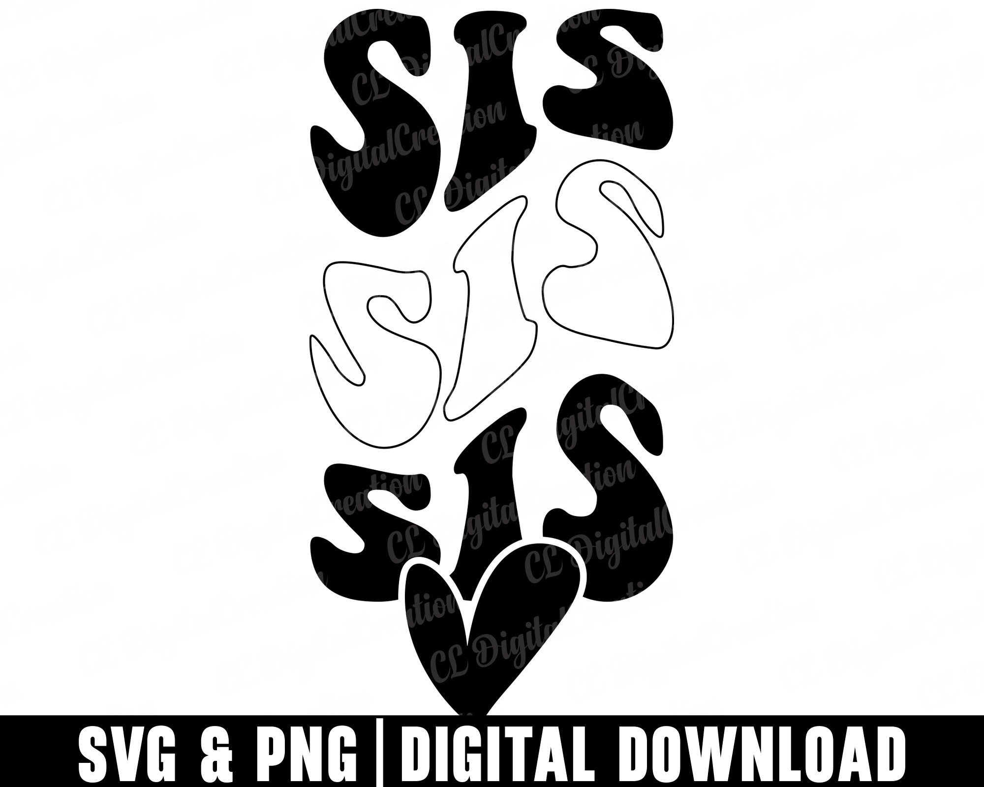 Sis Svg, Stacked Svg, Digital Downloads, Sisters Svg, Family Svg, Wavy ...