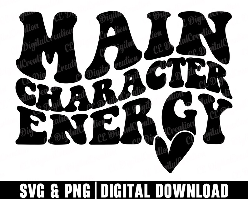 Main Character Energy Svg Wavy Letters Svg Heart Svg - Etsy