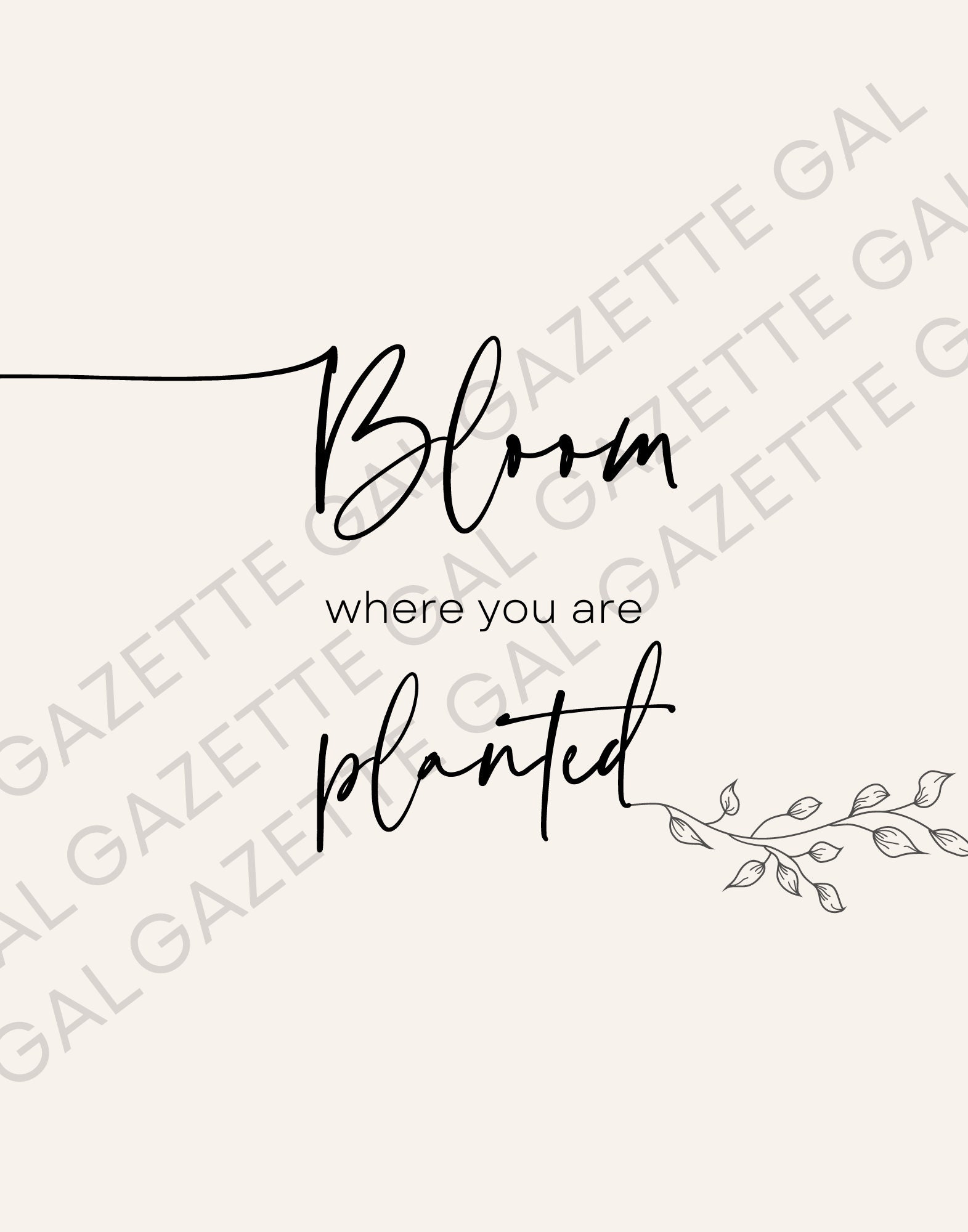 Bloom Where You Are Planted, Wall Art, Inspirational Quote, Printable ...