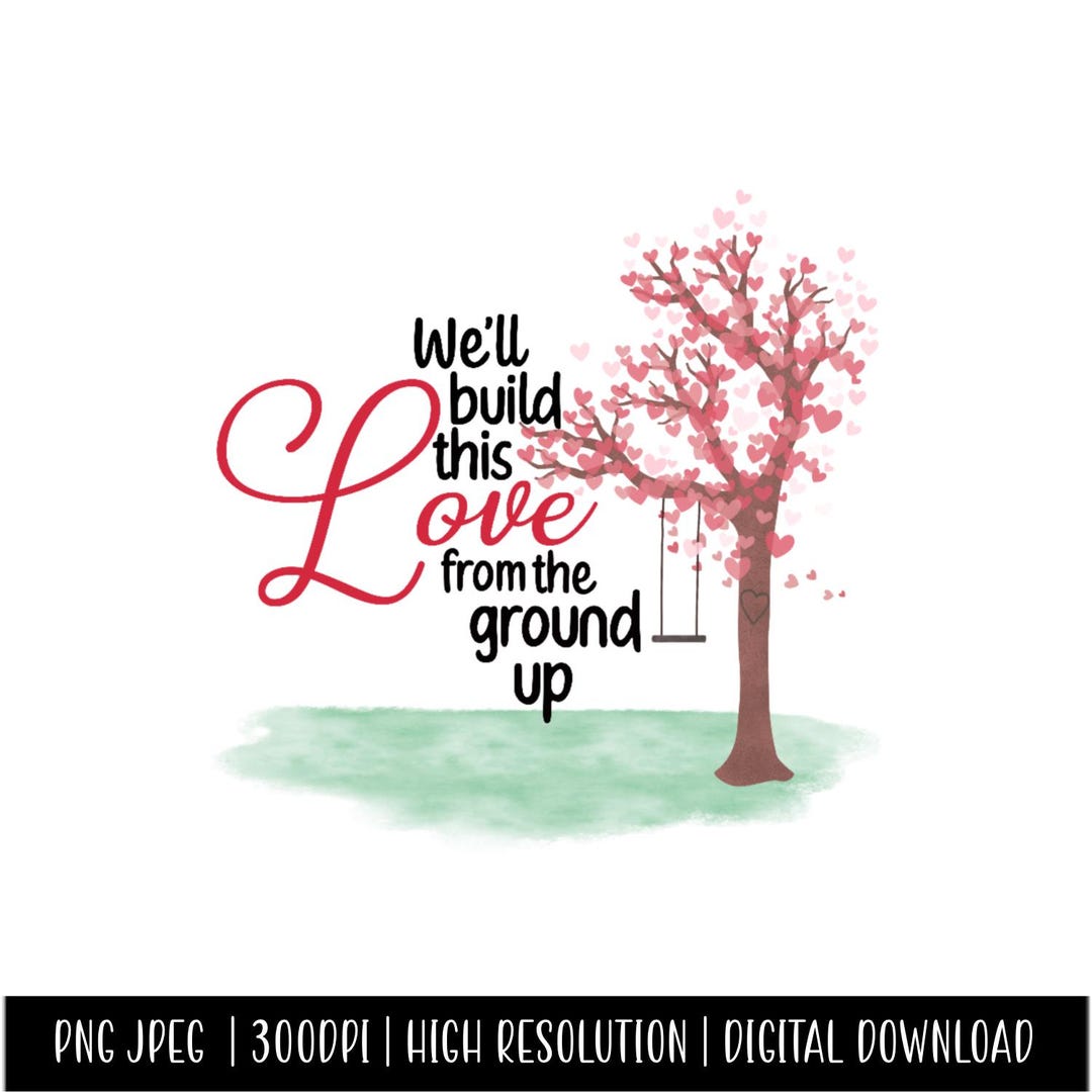 Build Love Tree PNG, JPEG File, Valentine's Day (digital Download) - Etsy