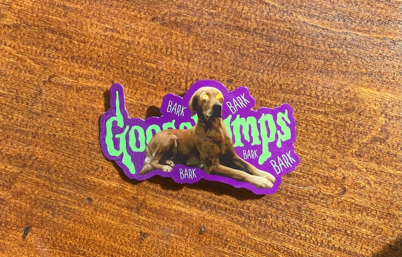 Goosebumps Sticker Dog Die-cut - Etsy