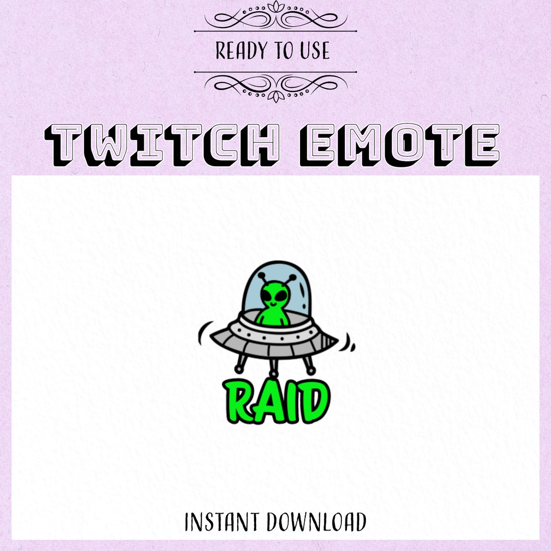 Twitch Alien Raid Emote - 256x256 PNG - Add Some Extraterrestrial Fun ...
