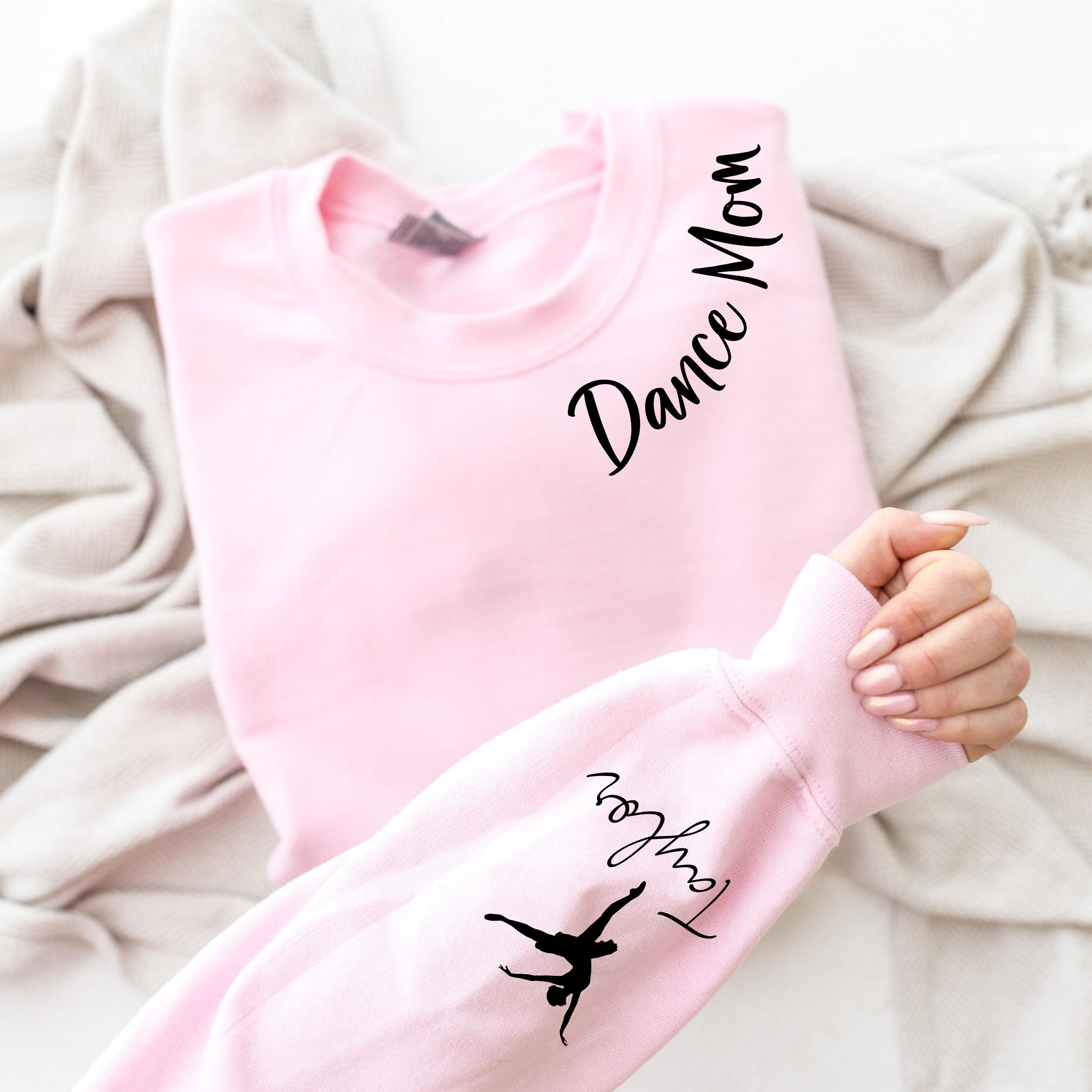 Custom Dance Mom Sweatshirt, Ballerina Sleeve Hoodie, Dancing Gifts - Etsy