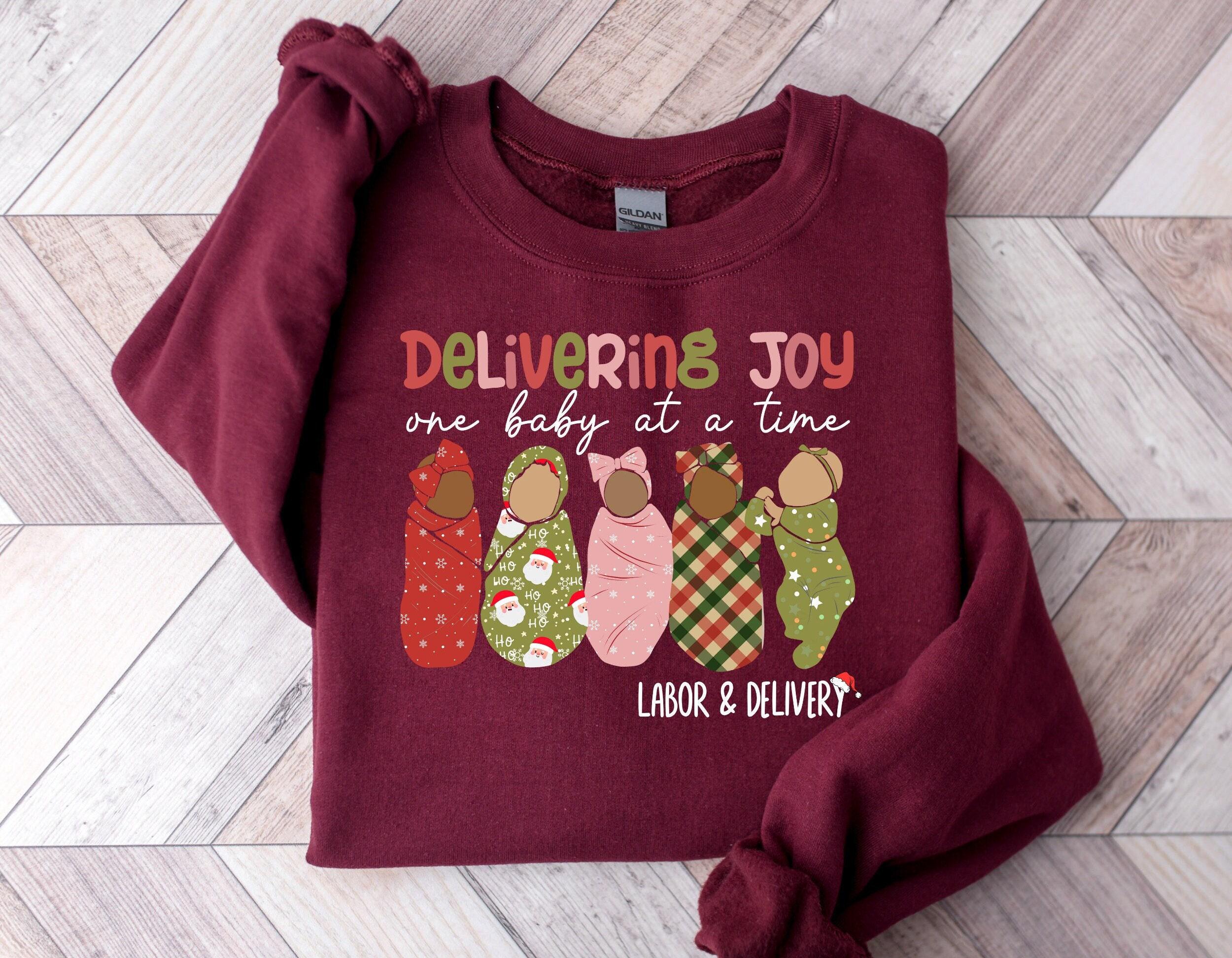Delivering Joy Labor and Delivery Christmas Sweatshirt, Nursing Outfit ...