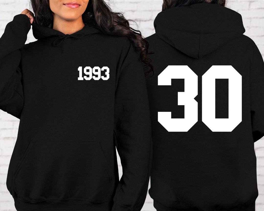 30th 1993 Sweatshirt Front and Back Printed Sweatshirt or - Etsy