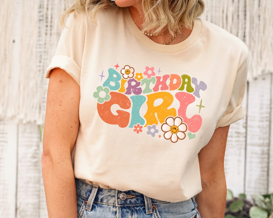 Retro Birthday Girl Shirt, Floral Birthday Girl Shirt, Groovy Birthday ...