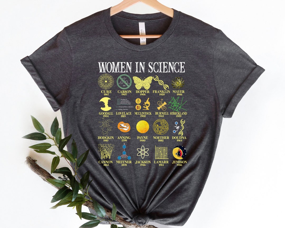 Women in Science T-shirt, Science Shirt, Phd Gift Shirt, Women in STEM ...