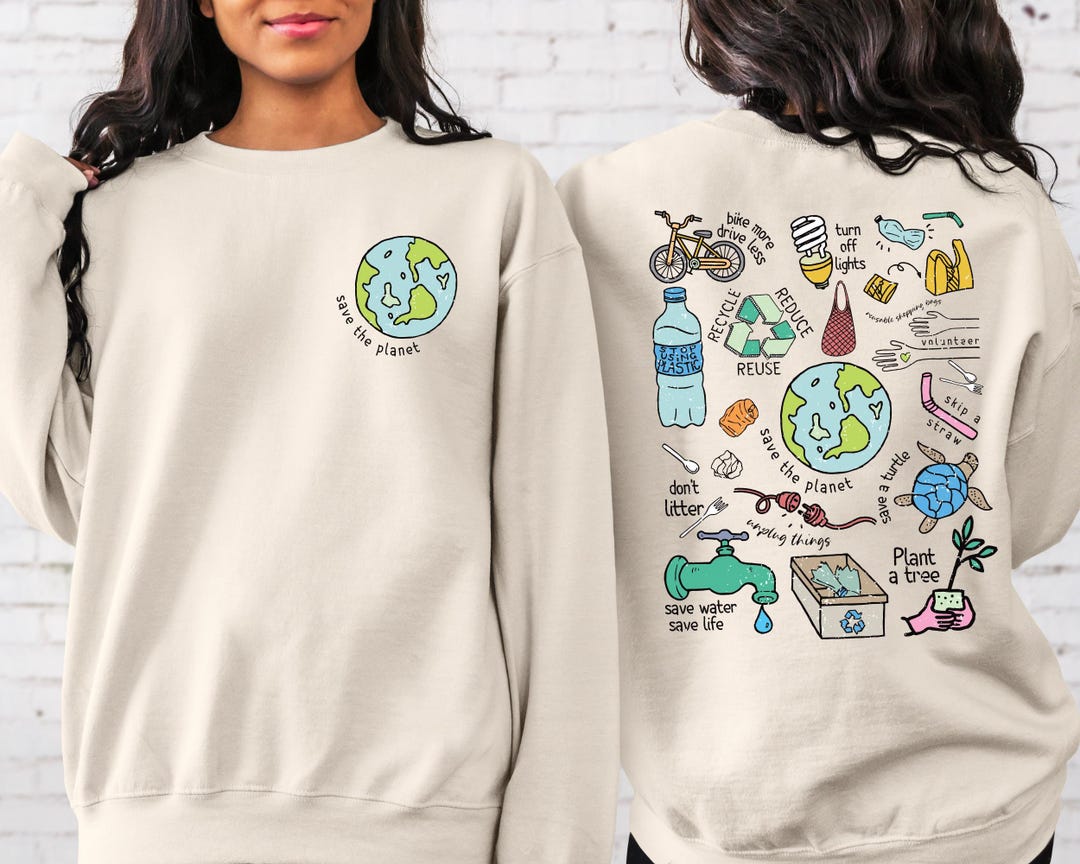 Save the Planet Sweatshirt, Earth Day Crewneck, Eco Friendly Clothing ...