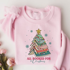Book Tree Christmas Sweater, All Booked for Christmas Sweatshirt, Gift ...