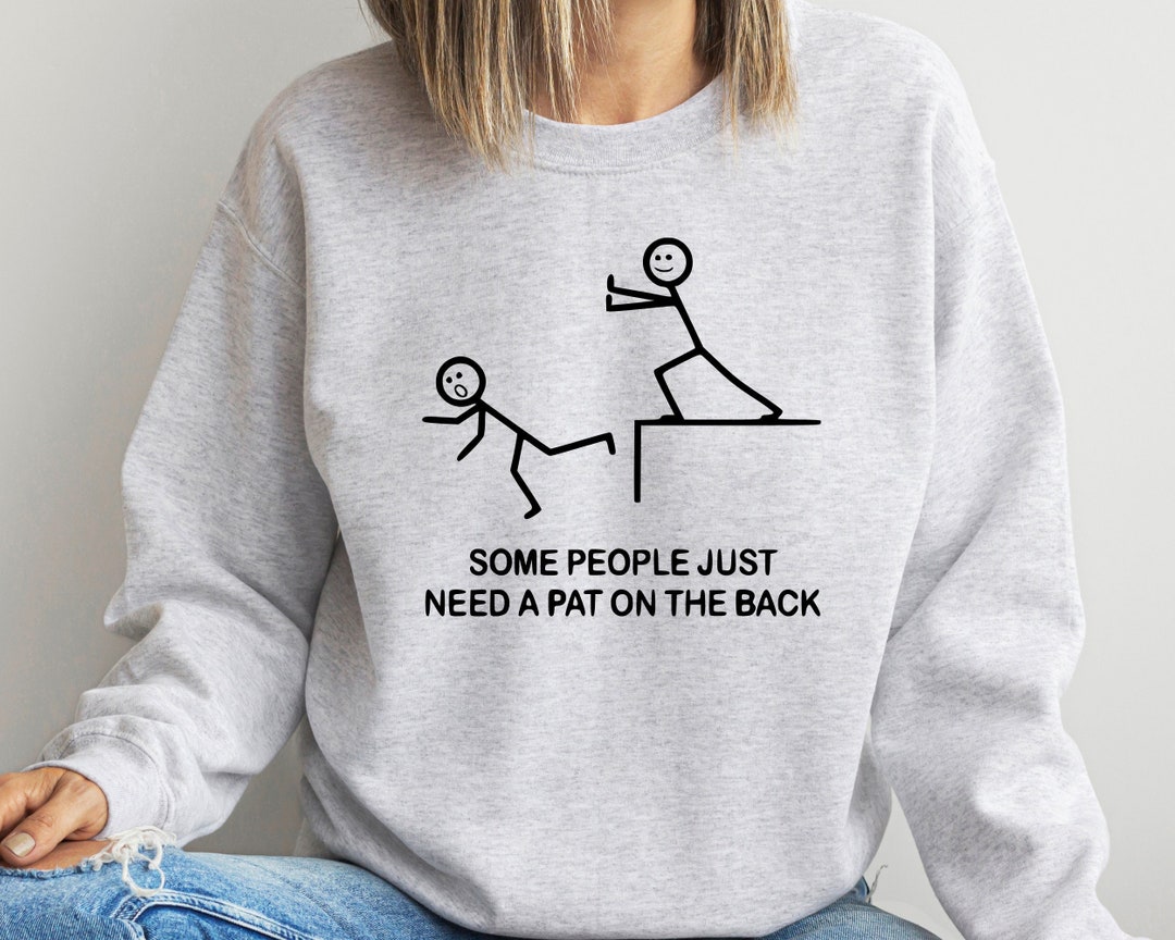 Sarcastic Humor Sweatshirt, Funny Stick Figure Graphic - Etsy