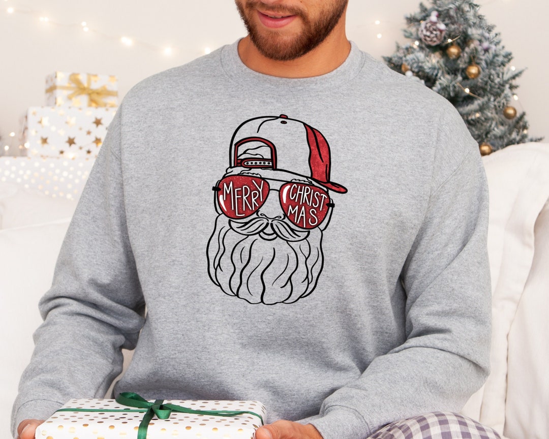 Christmas for Man Sweatshirts, Cool Santa Sweatshirt, Christmas Gifts ...