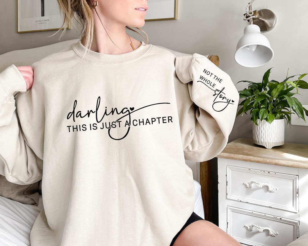 This is Just a Chapter Not the Whole Story Sleeve Print Sweatshirt ...