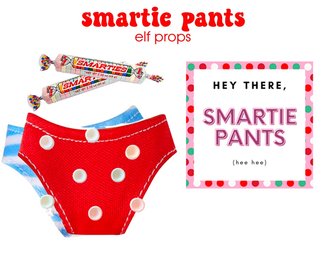 Elf Prop Ideas | Barbie Size Underpants | Smartie Pants Props | Elf ...