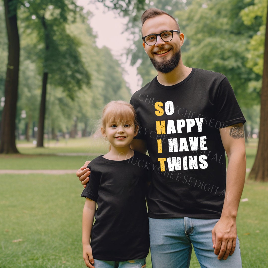 BABY| DAD| so Happy I Have Twins| New Parent | Babies | Father | Shit ...