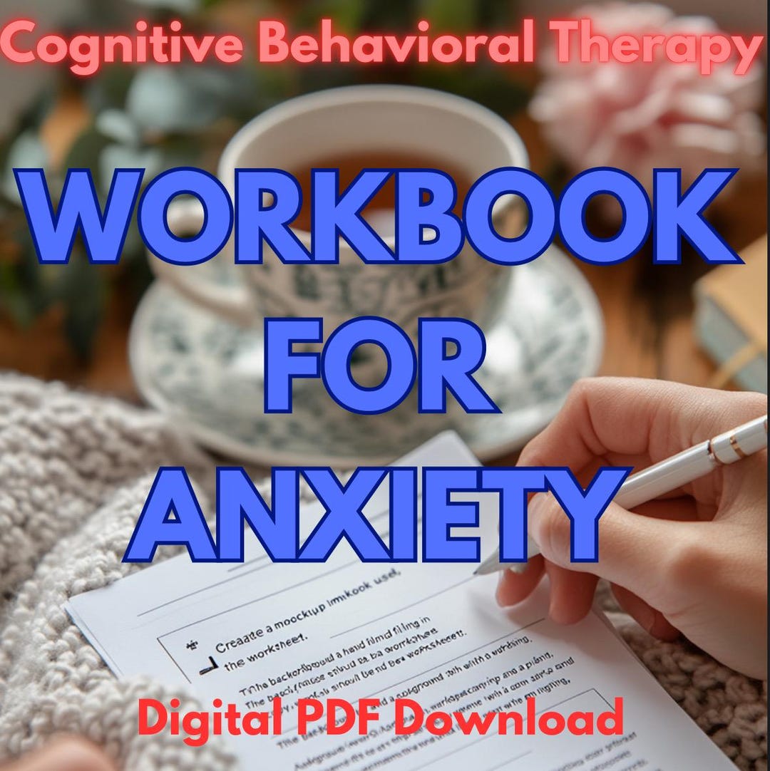 Cognitive Behavioral Therapy (CBT) Workbook for Anxiety - Digital PDF ...