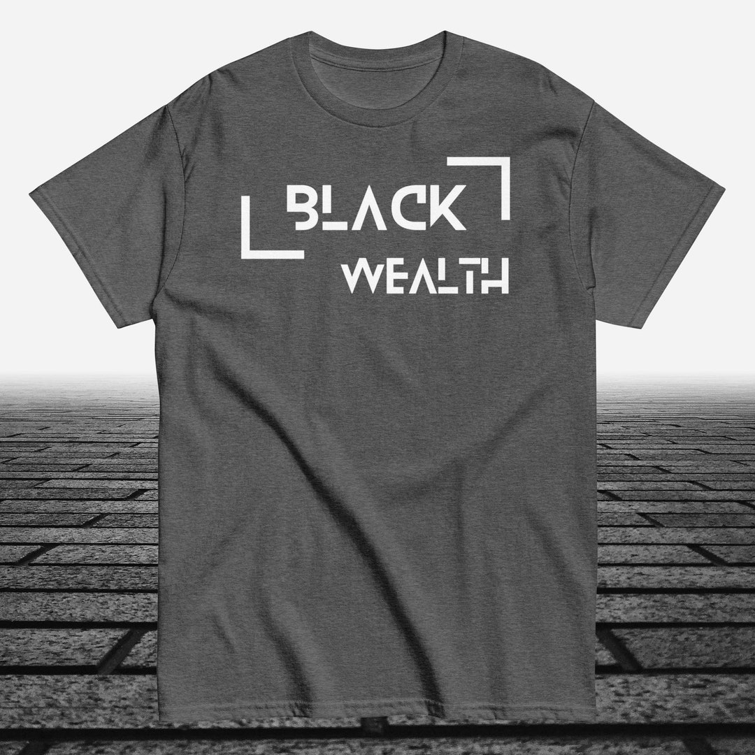 Black Wealth Unisex Affirmative T-shirt - Etsy