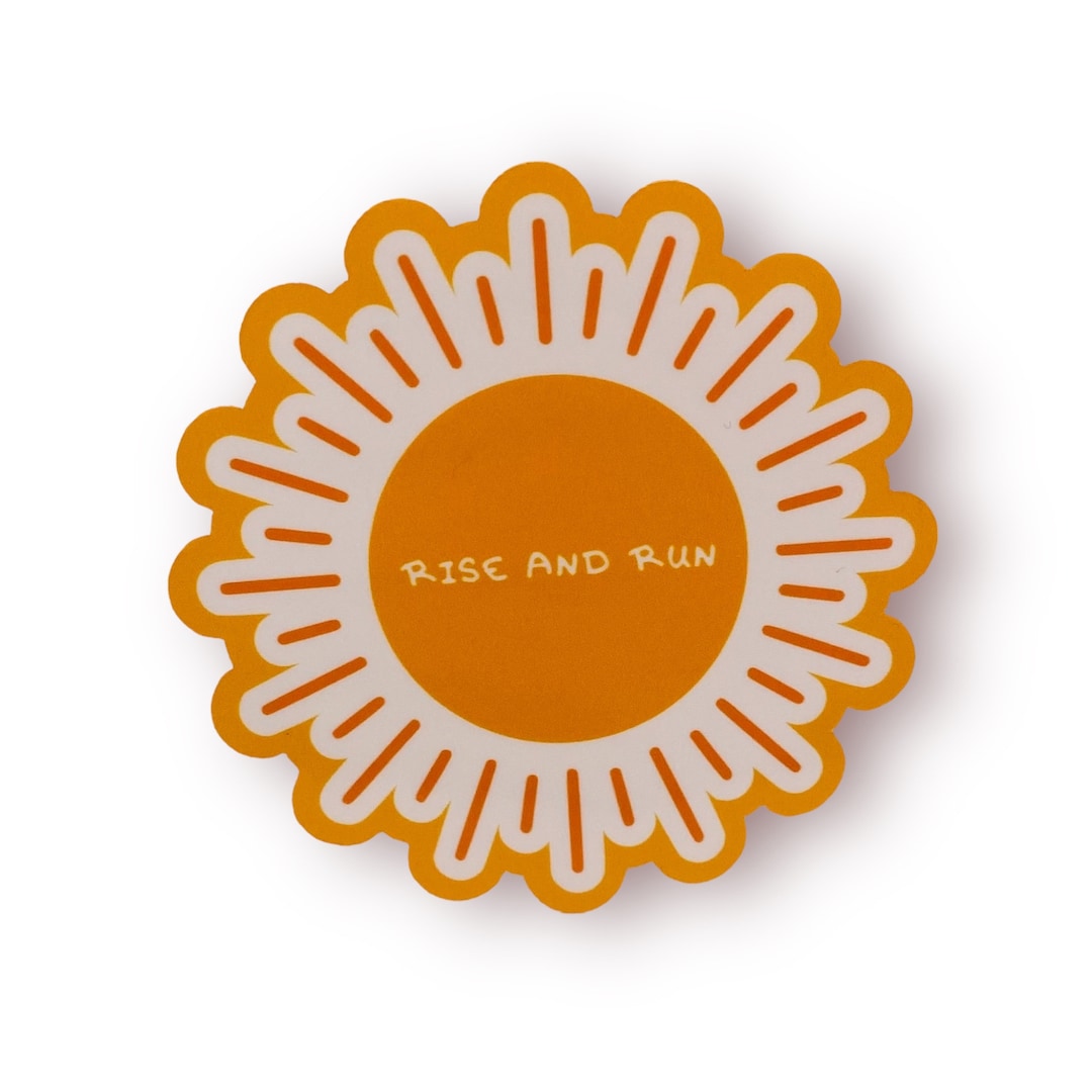 Rise and Run Sticker, Runner Sticker, Running Gift, Gift for Marathon ...