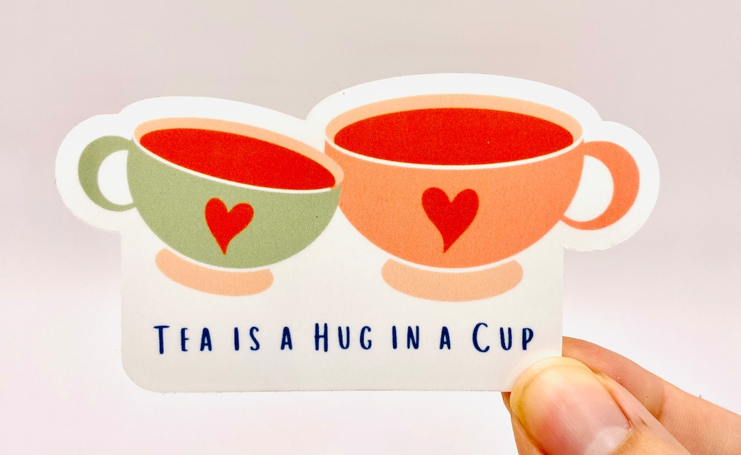 Tea is a Hug in a Cup Sticker | Teacup, Teapot, Tea and Coffee, Morning ...