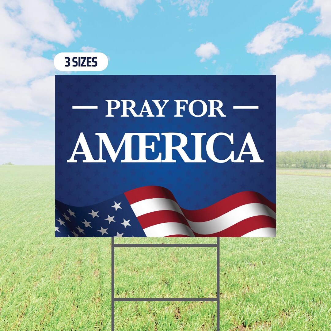 Pray for America Yard Sign W/ H Stake – Faith Outdoor Decor, 3 Sizes - Etsy